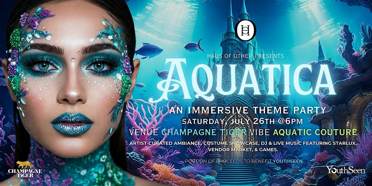 Aquatica: An Immersive Theme Party, Champagne Tiger, Denver, 26 July 2025