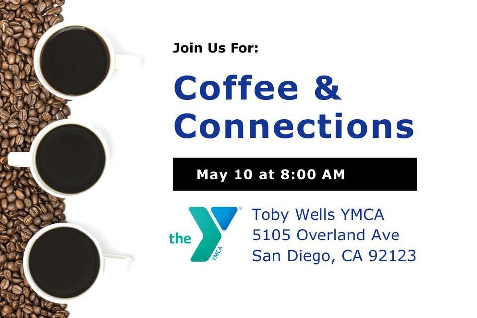 Coffee and Connections at Toby Wells YMCA, Toby Wells YMCA, San Diego ...