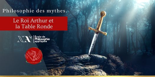Philosophie des mythes: Le Roi Arthur et la Table Ronde, Nouvelle ...