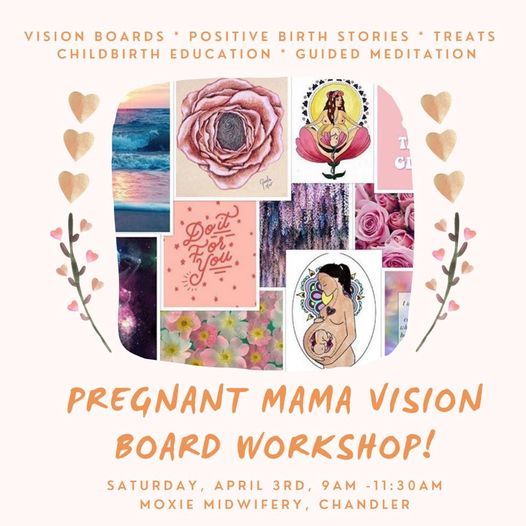 Pregnant Mama Vision Board Workshop!, 8400 S Kyrene Rd, Tempe, AZ 85284 ...