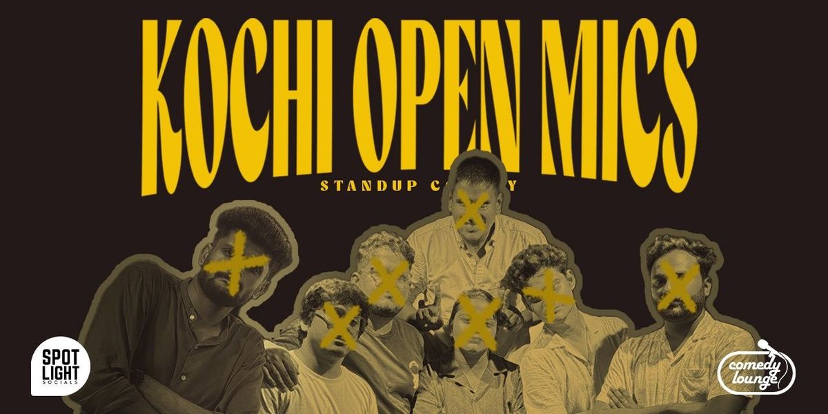 Kochi Open Mics, Spotlight Socials: Kochi, 11 May 2025