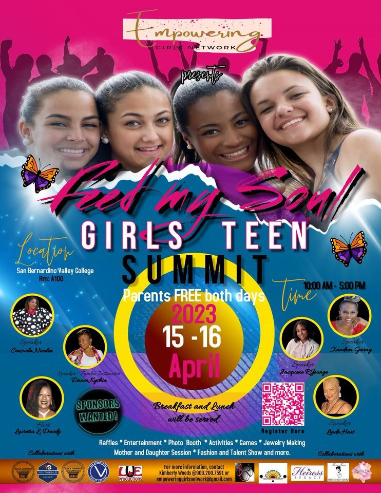 FEED MY SOUL GIRLS TEEN SUMMIT, San Bernardino Valley College, 15 April ...
