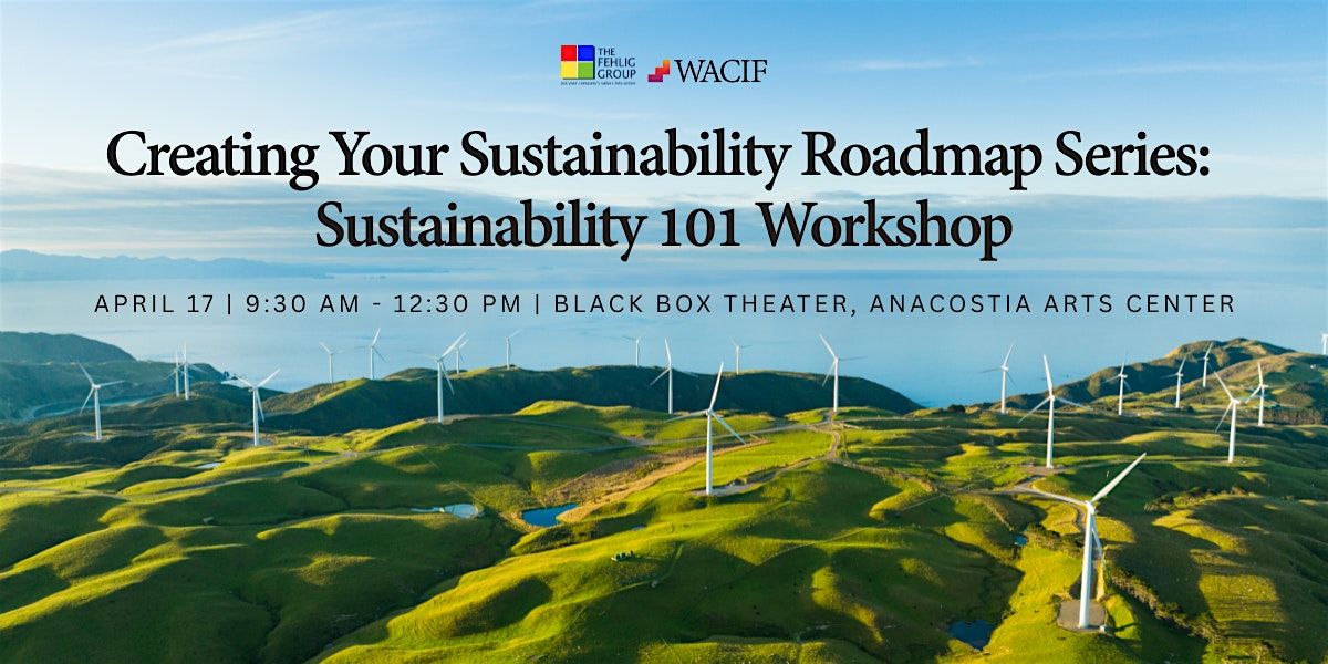 Sustainability 101: What does ESG mean for me?, Anacostia Arts Center, Washington, 17 April 2025