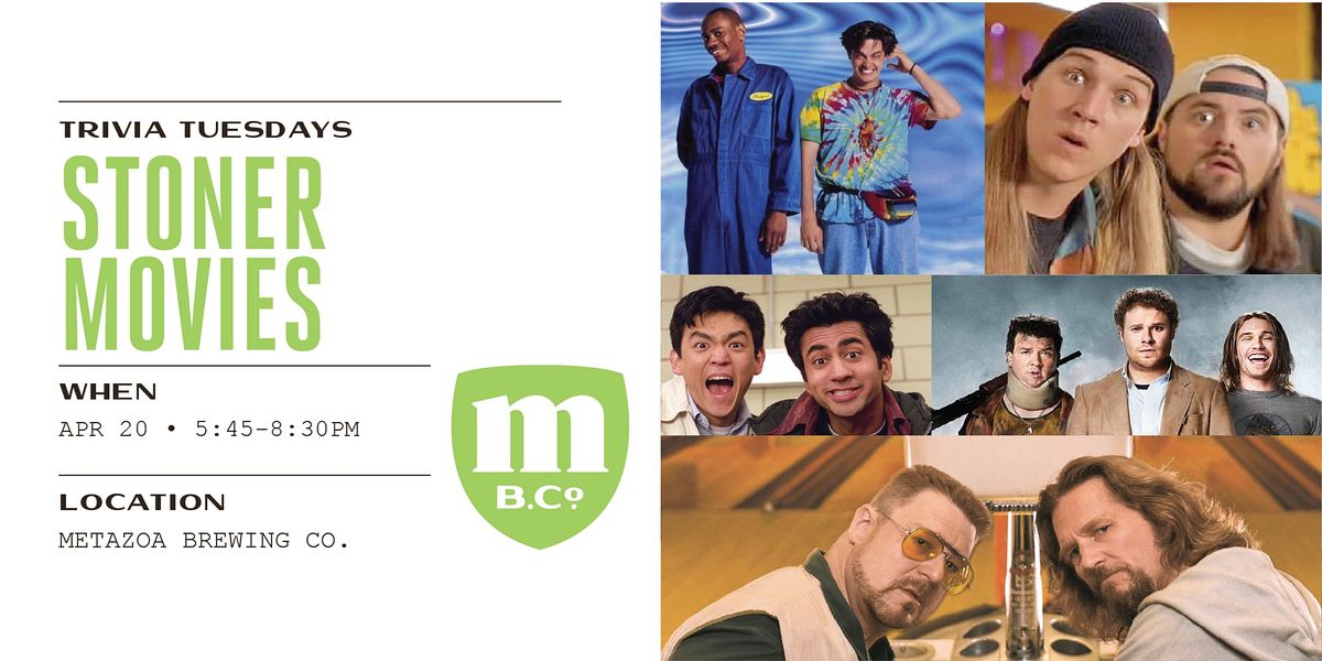 Stoner Movies Trivia, Metazoa Brewing Company, Indianapolis, 20 April 2021