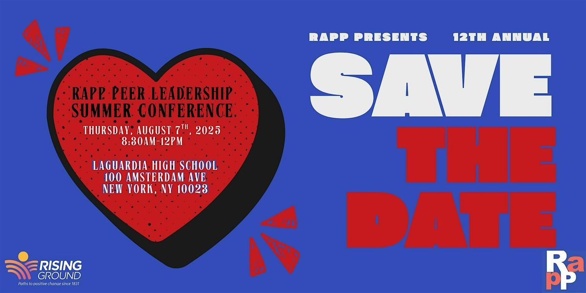 2025 RAPP SUMMER PEER LEADERSHIP CONFERENCE, LaGuardia High School, New York, 7 August 2025