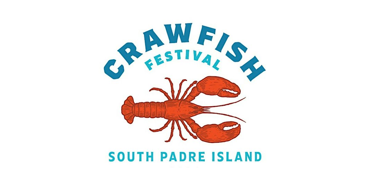 Crawfish Festival 2025, South Padre Island Convention Center, Padre ...