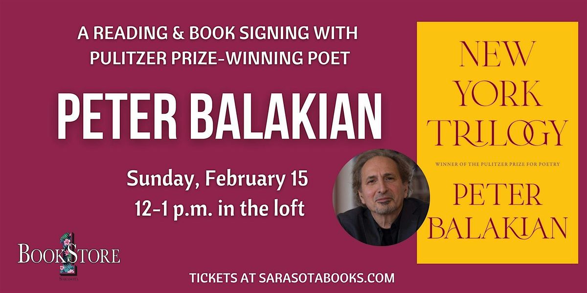 Reading & Book Signing with Pulitzer Prize-Winning Poet Peter Balakian ...