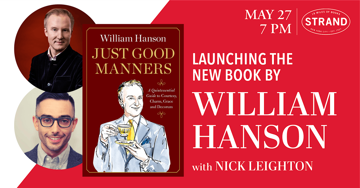 William Hanson + Nick Leighton: Just Good Manners, Strand Book Store ...