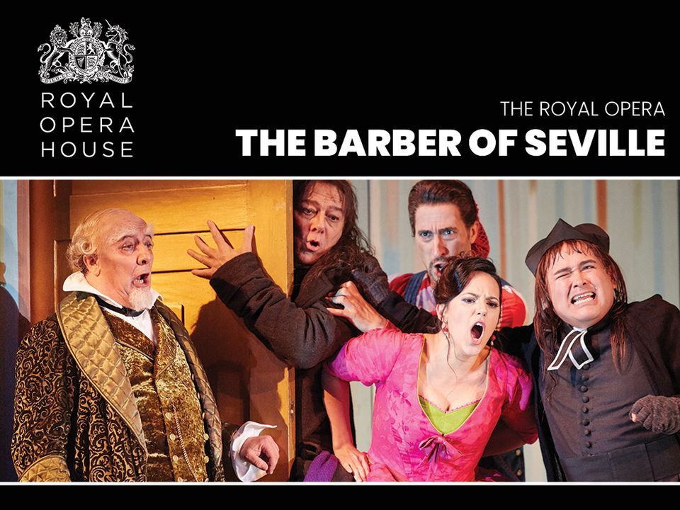 Royal Opera House: The Barber of Seville - Worthing Screening ...