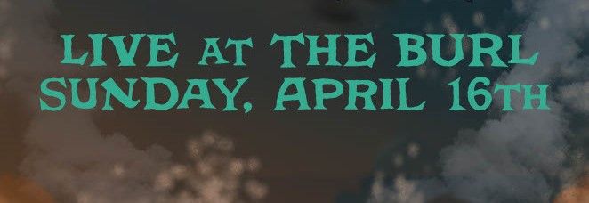 Mason Colby & friends @ The Burl - Album release show, The Burl ...