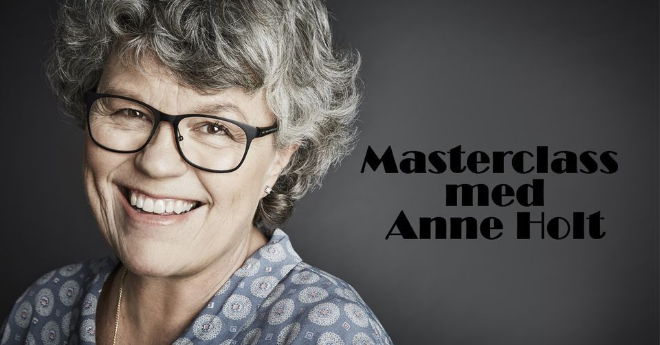 Masterclass med Anne Holt, Gyldendal Norsk Forlag, Oslo, 16 February 2023