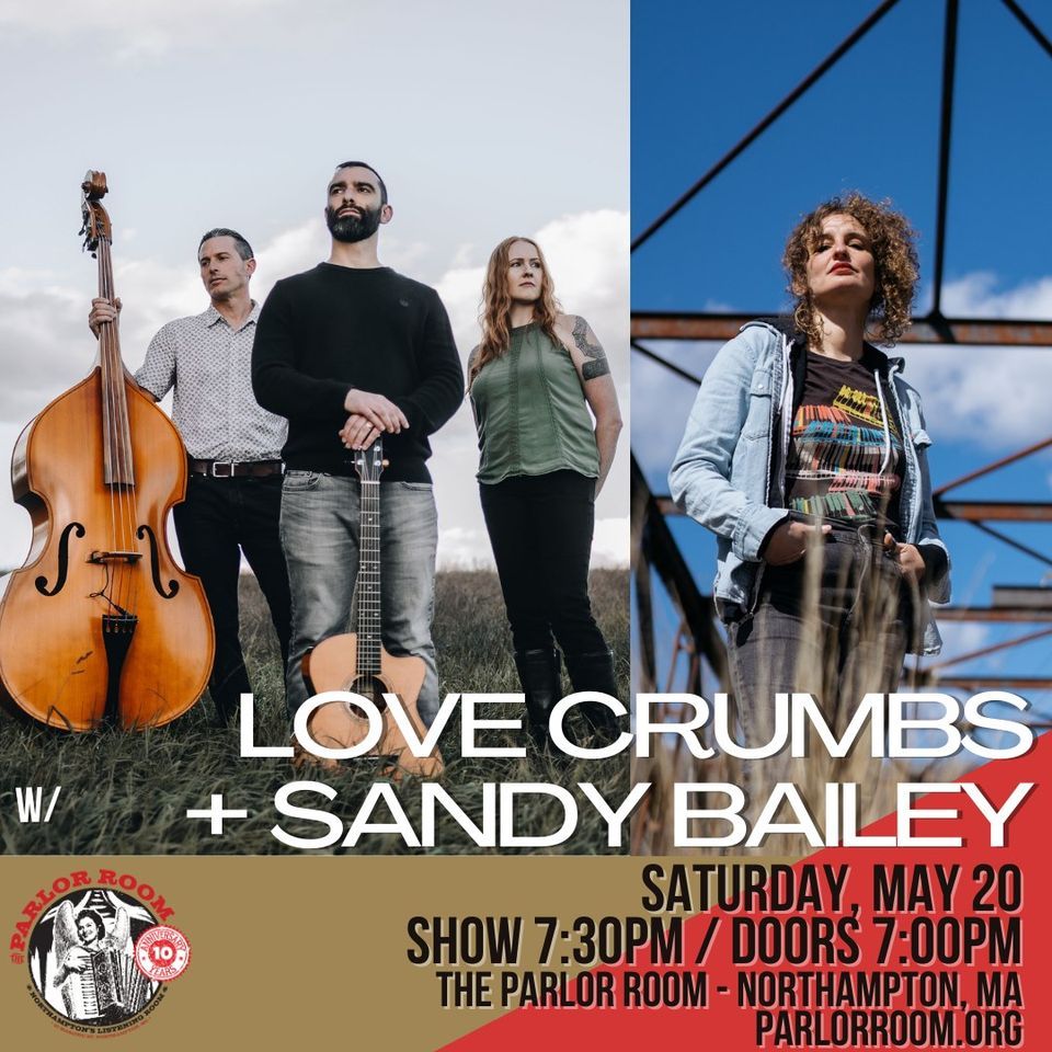 Love Crumbs + Sandy Bailey at The Parlor Room, The Parlor Room, Northampton, 20 May 2023
