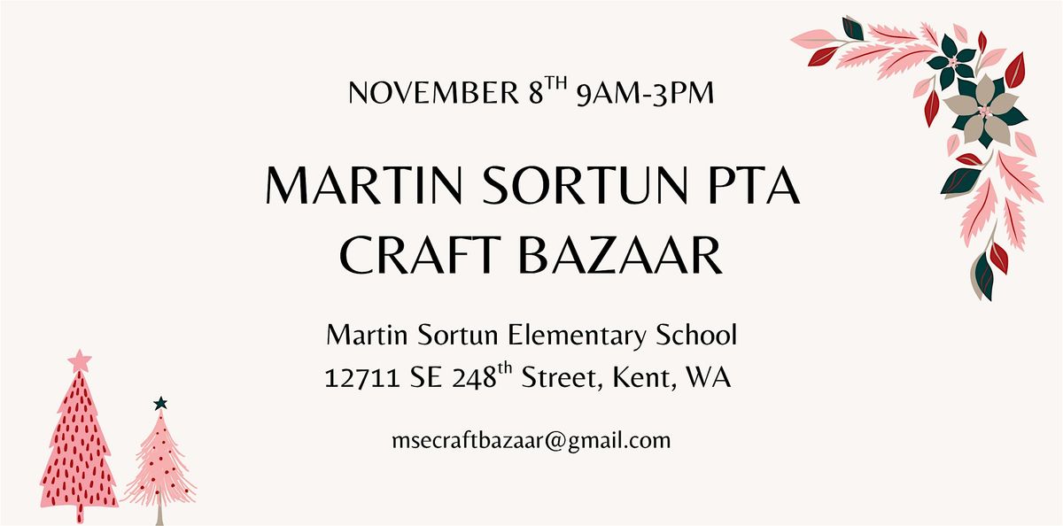 Martin Sortun PTA Craft Bazaar, Martin Sortun Elementary School, Kent ...