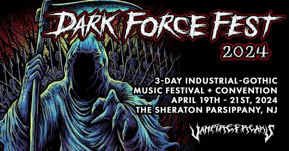 Dark Force Fest 2024, Dark Force Fest, Parsippany, 19 April to 21 April