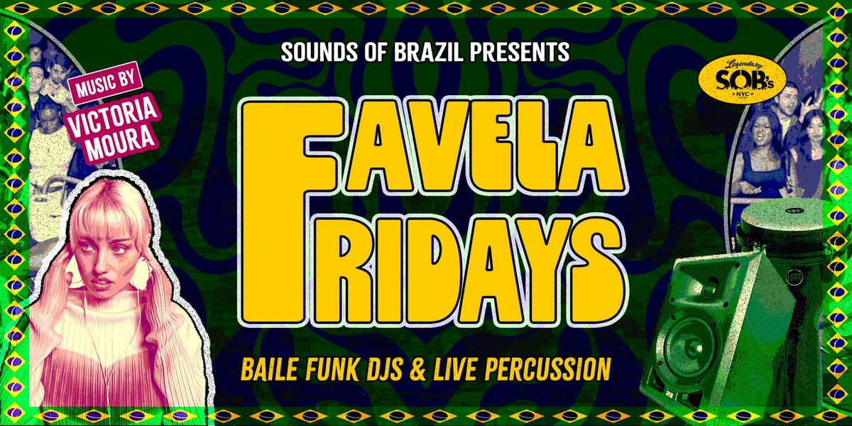Favela Fridays: Baile Funk DJs & Live Percussion, Sounds Of Brazil, New ...
