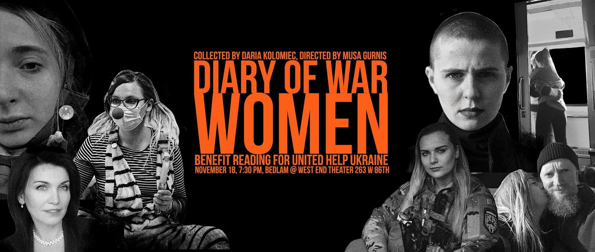 Diary of War. Women - Benefit Reading for United Help Ukraine, The West ...