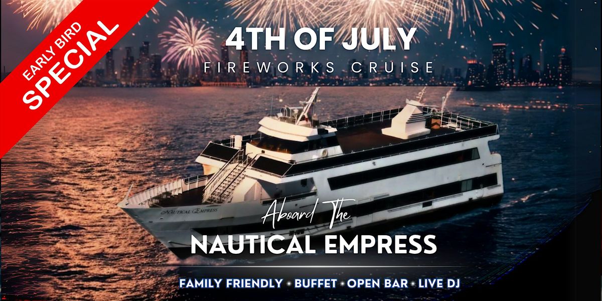 July 4th Fireworks Cruise aboard the Nautical Empress - NYCs #1 Yacht, Pier 36 NYC, New York, 4 ...