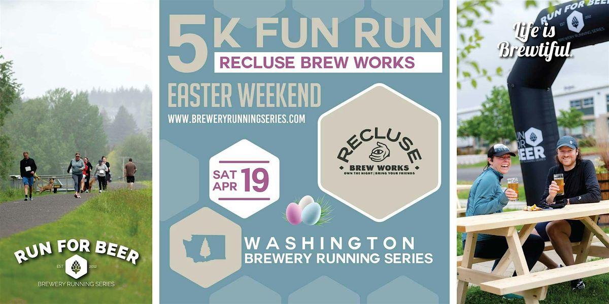 5k Beer Run x Recluse Brew Works | 2025 WA Brewery Running Series ...