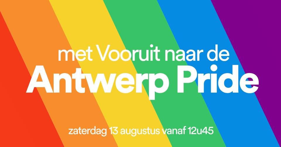 Met Vooruit naar de Antwerp Pride, Sint-Jansplein, 2060 Antwerpen ...