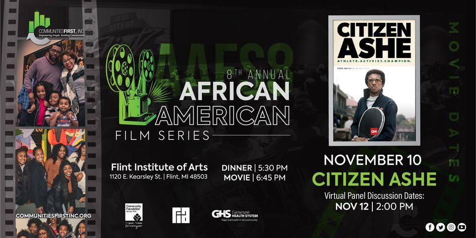 Citizen Ashe African American Film Series, Flint Institute of Arts, 10 ...