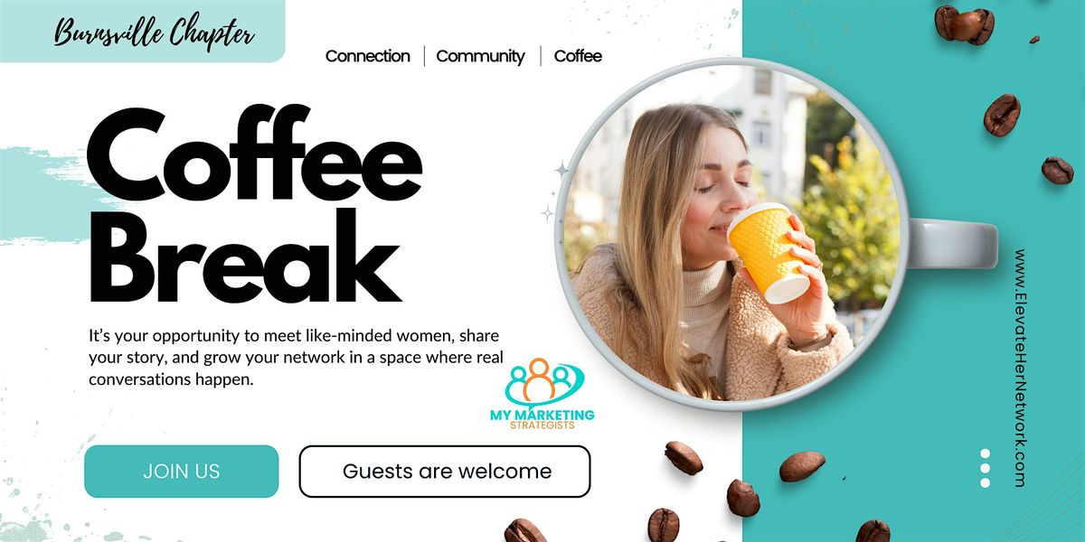 Elevate Her Network, Morning Coffee Break- Burnsville Chapter, Arise Nicolette Coffee Company ...