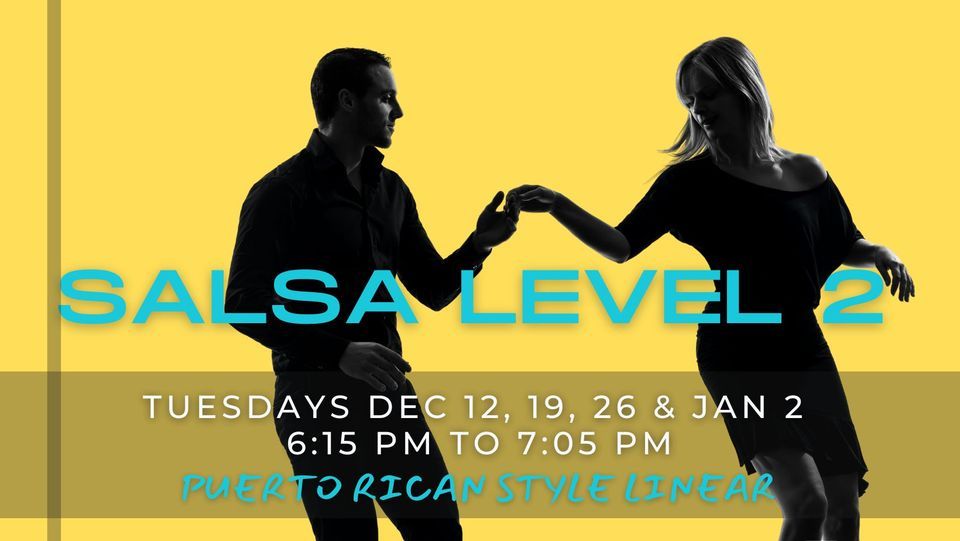 Puerto Rican Salsa Level 2, The Salsa Center, Lexington, 26 December 2023
