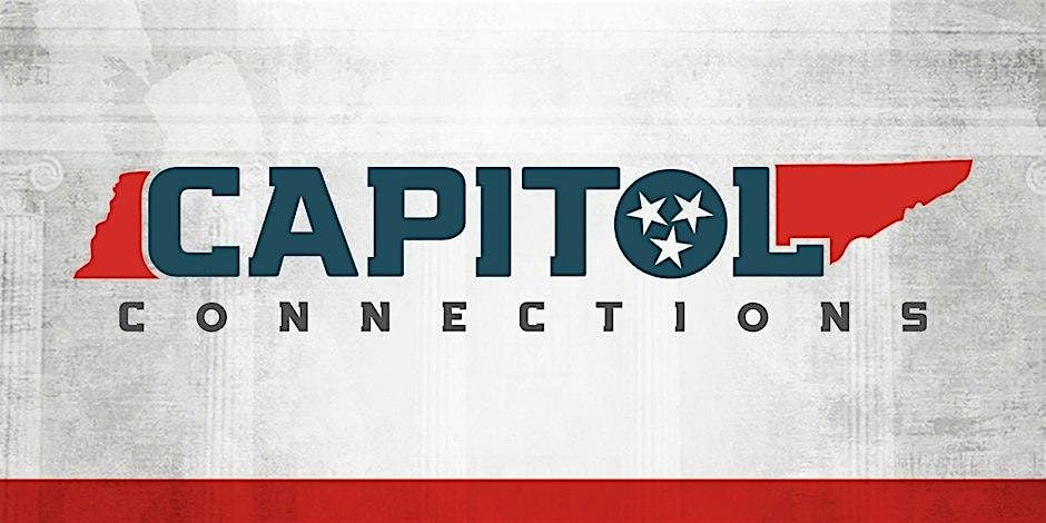 Capitol Connections - April 2025, Knoxville Chamber, 25 April 2025