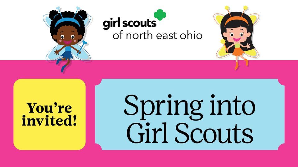 Not a Girl Scout? Get ready to Spring into Girl Scouts! North Olmsted ...