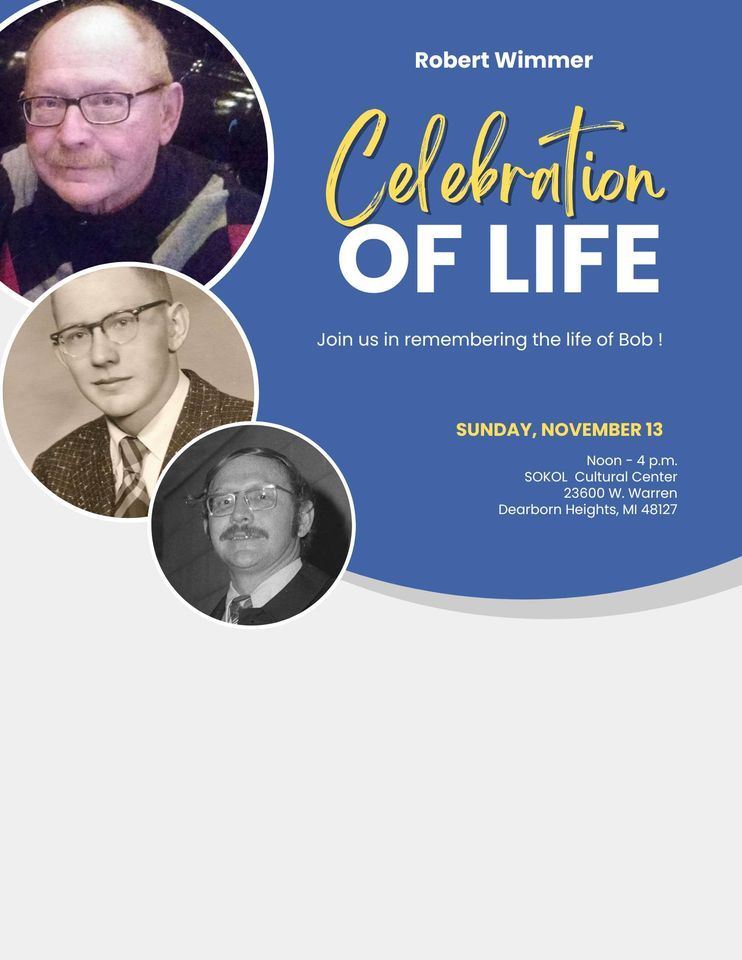 Celebration of Life for Bob Wimmer, Sokol Cultural Center, Dearborn ...