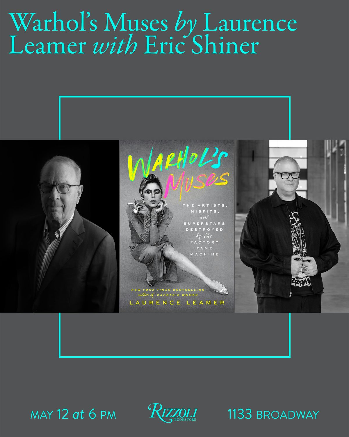 Warhols Muses by Laurence Leamer with Eric Shiner, Rizzoli Bookstore ...