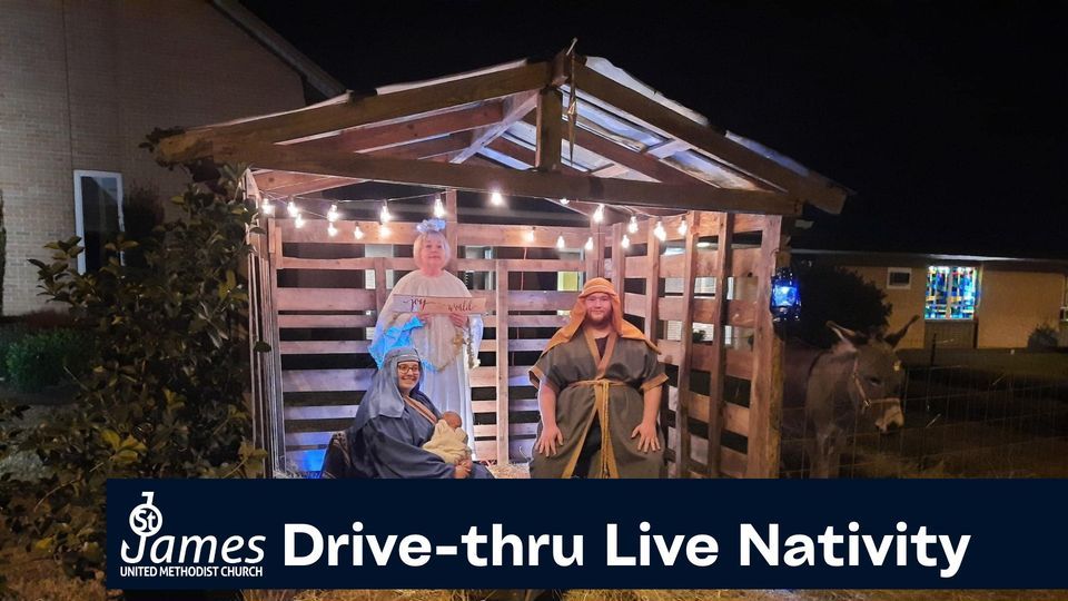St. James UMC Drive-thru Live Nativity, St. James United Methodist ...