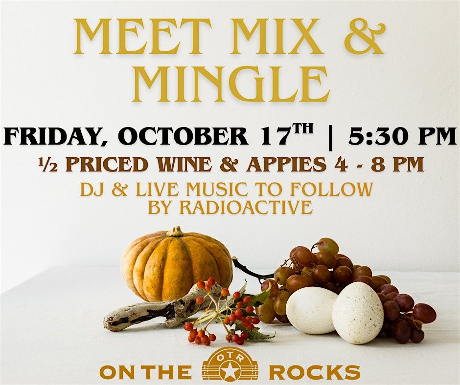 FALL MEET, MIX, and MINGLE, On The Rocks, Edmonton, 17 October 2025
