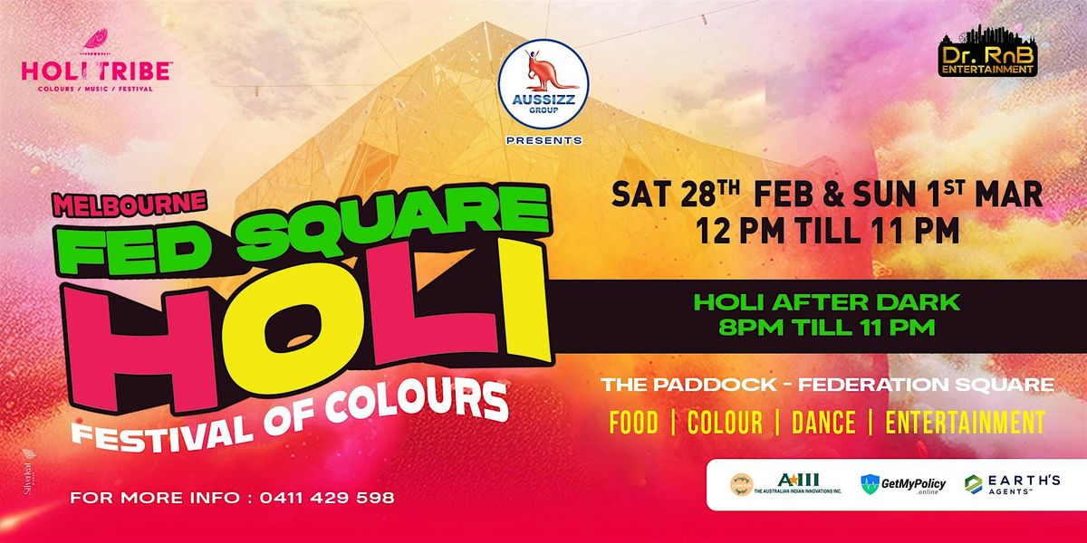 Holi Tribe Festival 2026 - Federation Square, Melbourne, The Paddock ...
