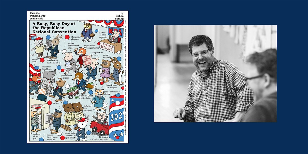 DRAWING THE LINE: RUBEN BOLLING in conversation with TOM TOMORROW ...