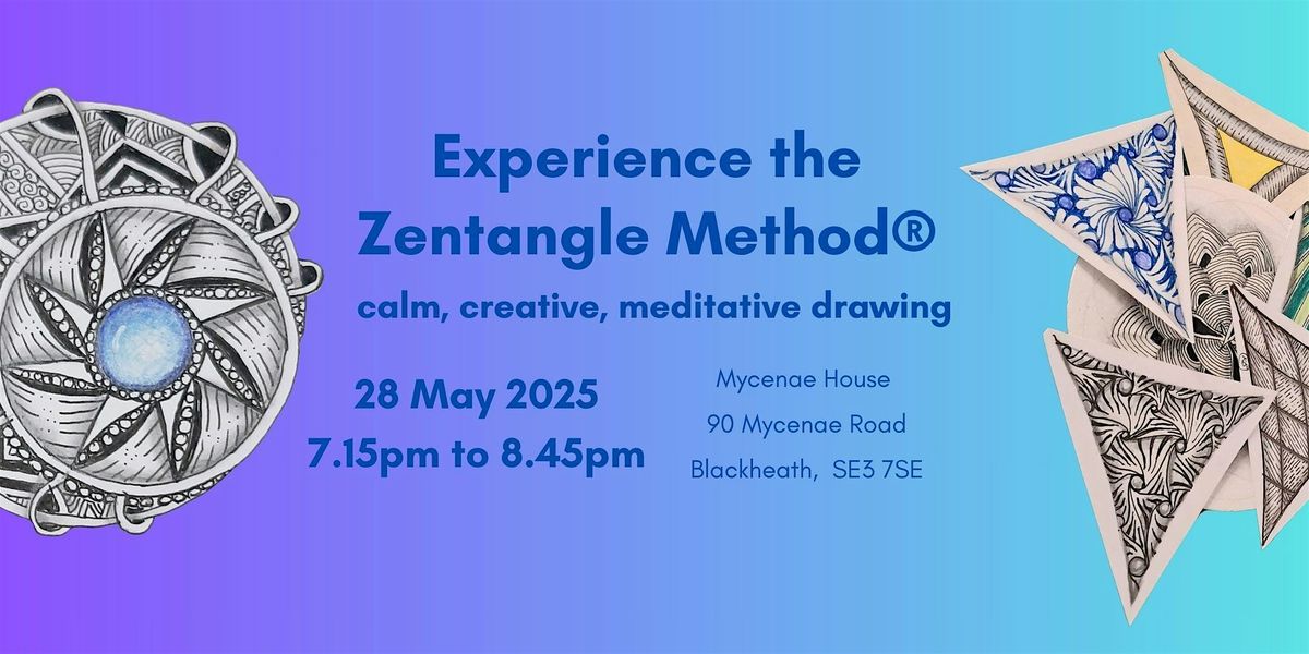 Experience the Zentangle Method of mindful drawing, Mycenae House ...