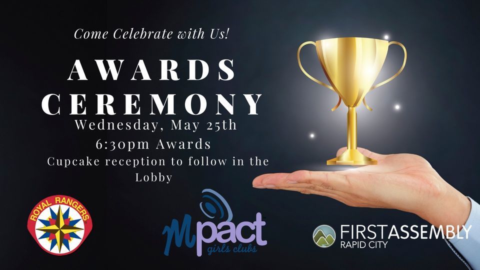 Mpact Girls & Royal Ranger Awards Ceremony, First Assembly Rapid City ...
