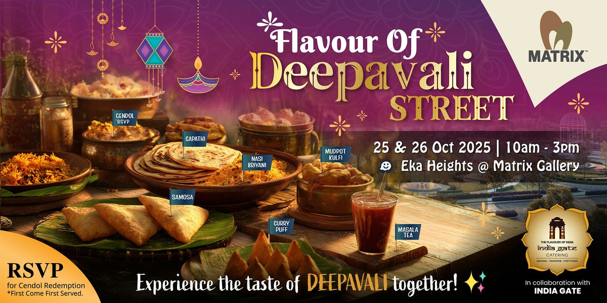 Flavor of Deepavali Street, Eka Heights @ Matrix Gallery, Labu, 25 ...