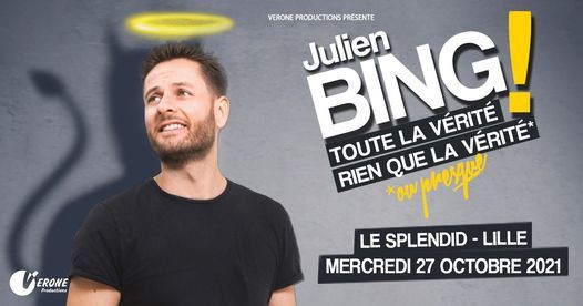 Julien Bing • Le Splendid, Lille • 27/10/2021, LE SPLENDID, Lille, 27 ...