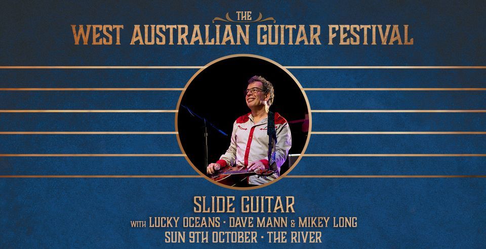 WAGF 2022 - Slide Guitar Session, The River, Margaret River, 9 October 2022
