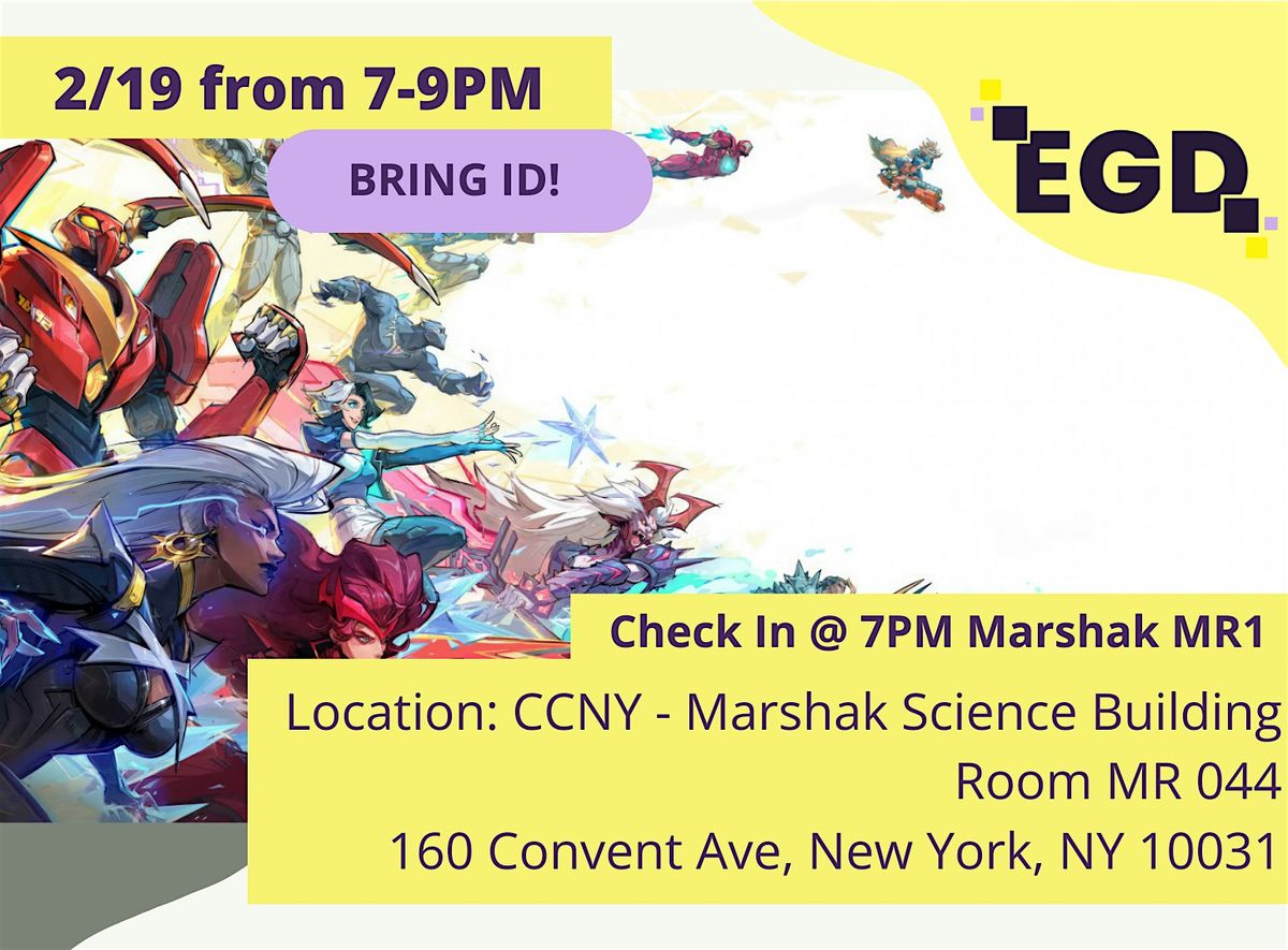 Marvel Rivals Friendlies, The City College of New York, 19 February 2025