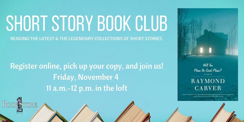 Short Story Book Club Raymond Carvers "Will You Please Be Quiet, Please ...