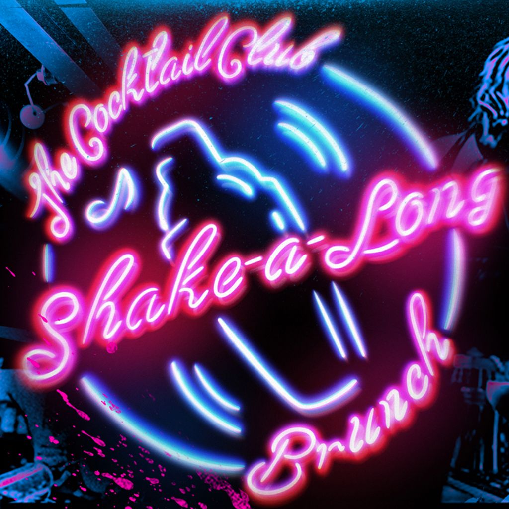 Shake-a-long Brunch Tickets, The Cocktail Club, London, 24 September to ...