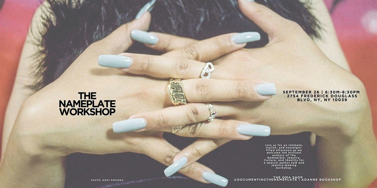 The Nameplate Workshop: Jewelry, Culture + Identity, The Oma, Shop II ...