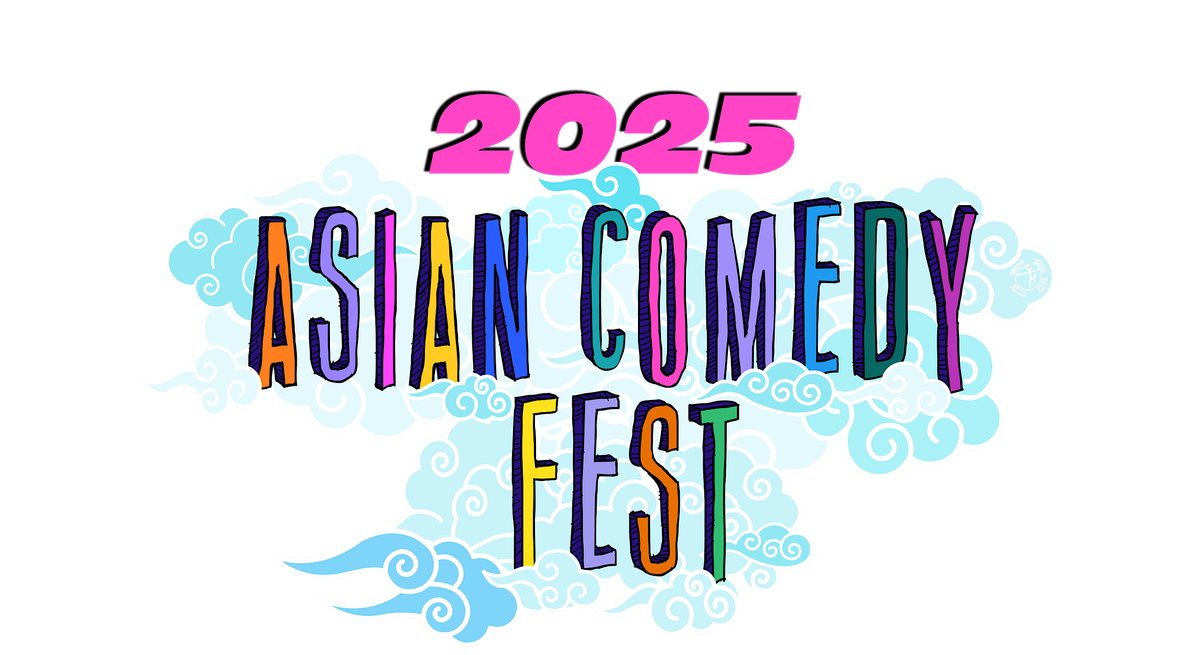 Asian Comedy Fest 2025 (5/8 - 7:00p) feat. Youngmi Mayer and Kathleen ...