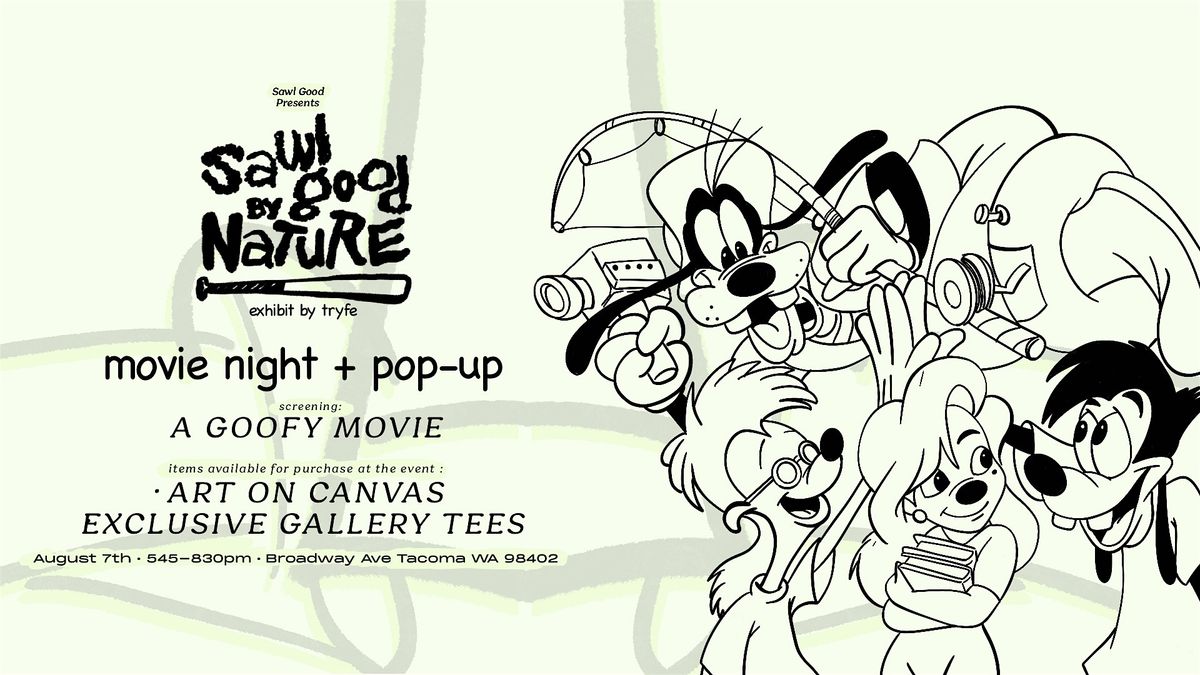 MOVIE NIGHT: A GOOFY MOVIE, 765 Broadway, Tacoma, 7 August 2025