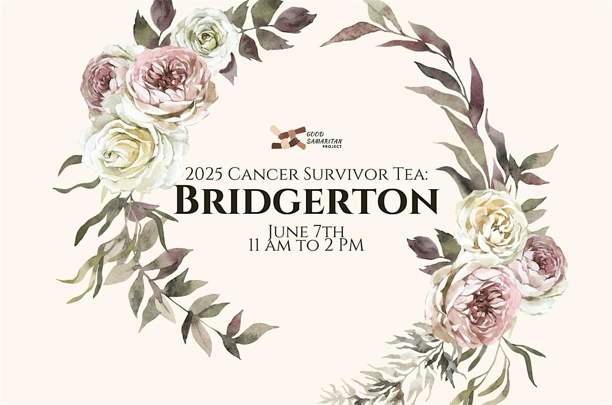 2025 cancer Survivor Tea: Bridgerton, Art Museum of Greater Lafayette ...