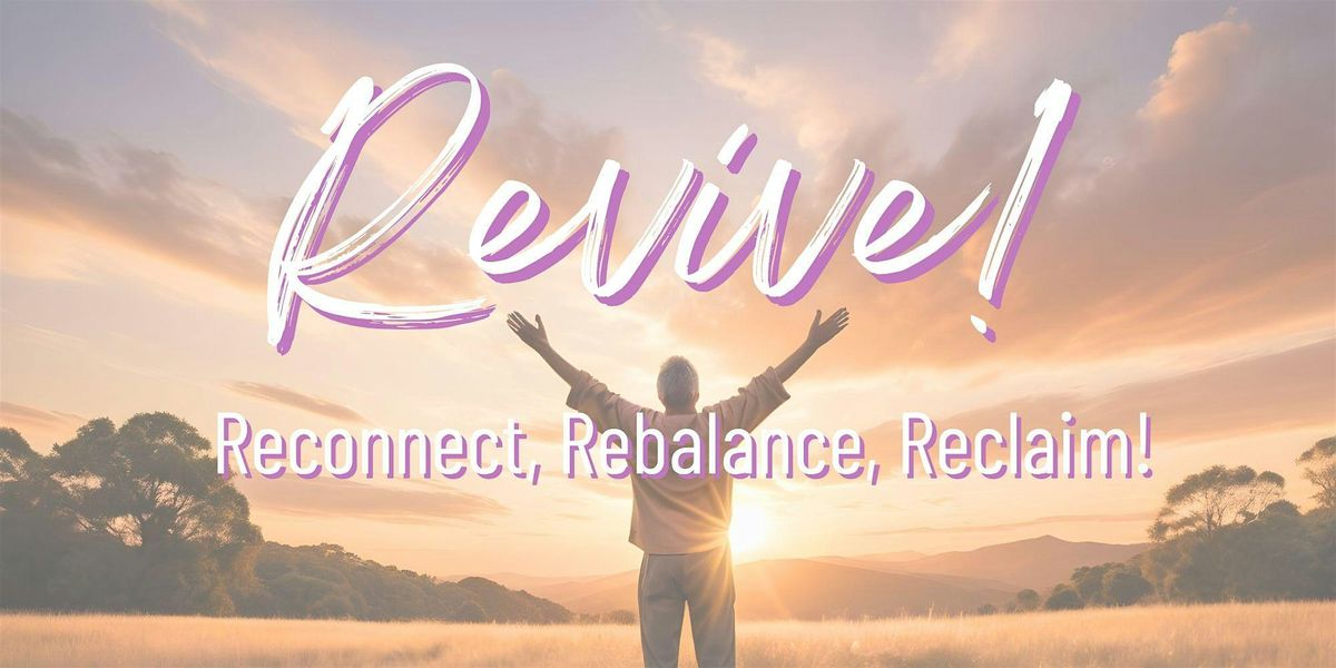Revive! Shamanic Breathwork, Somatic Emotional Release, Embodied ...