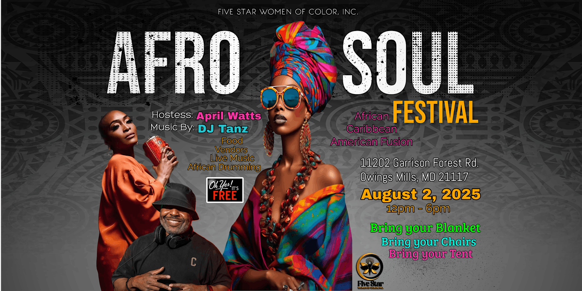 Afro Soul Festival 2025, 11202 Garrison Forest Rd, Owings Mills, 2 August 2025