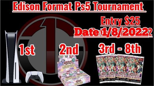 Edison Format Ps5 Tournament, Table 1 Gaming LLC, Bell, 8 January 2022