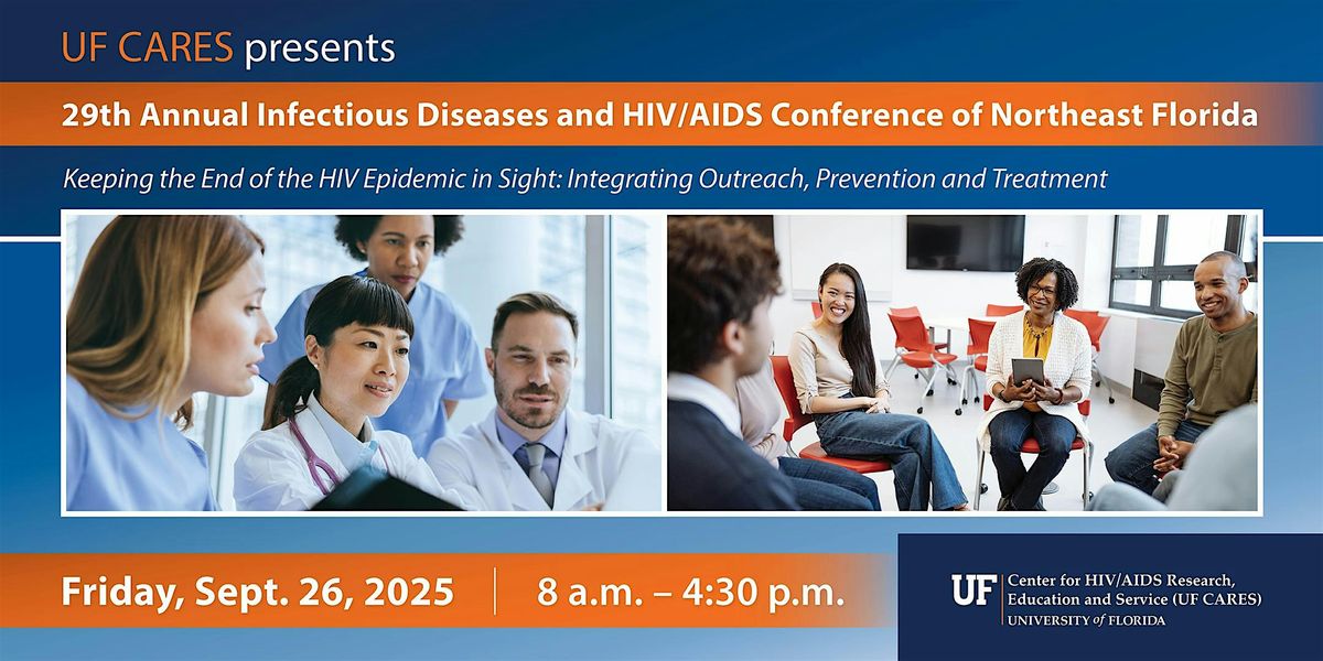 29th Annual Infectious Diseases and HIV/AIDS Conference of NE Florida ...
